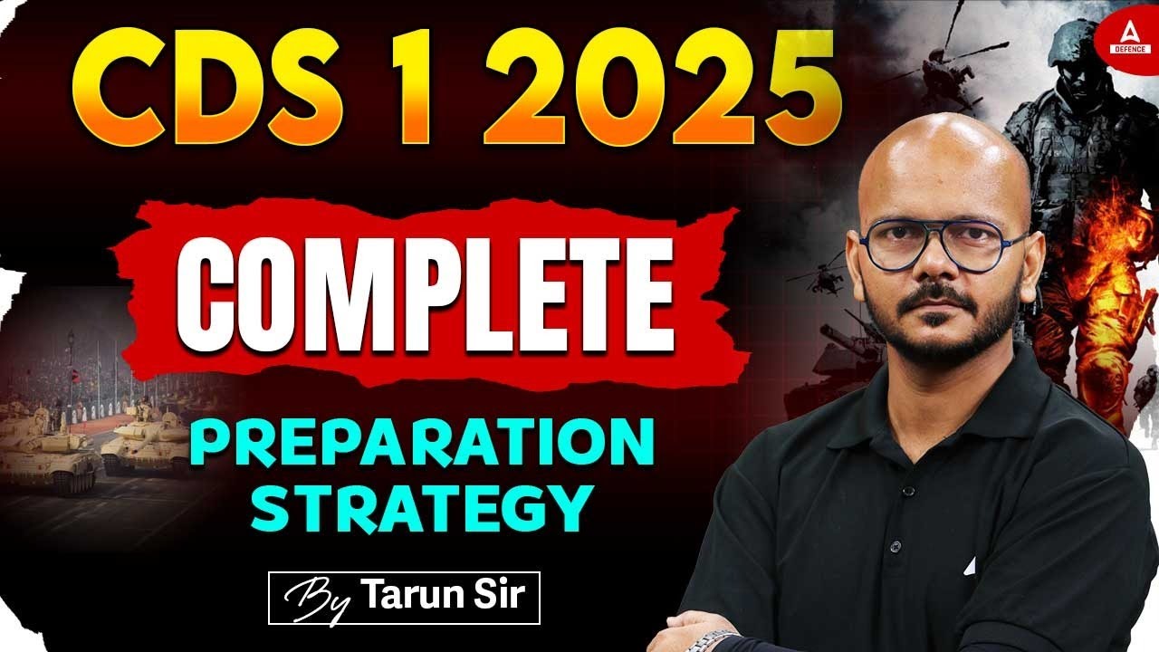 CDS 1 2025 | Complete Preparation Strategy For CDS 1 2025 | CDS 2025 ...