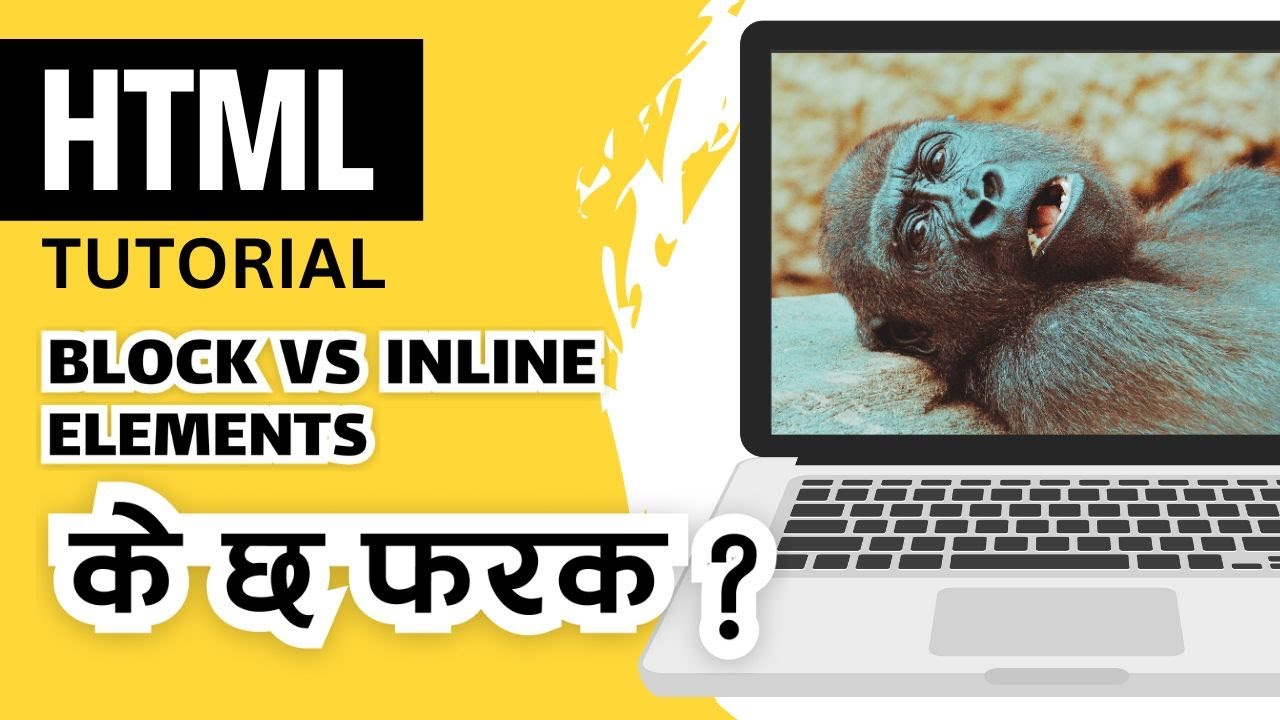 Html Tutorial In Nepali Part 4 Block Vs Inline Elements Youtube
