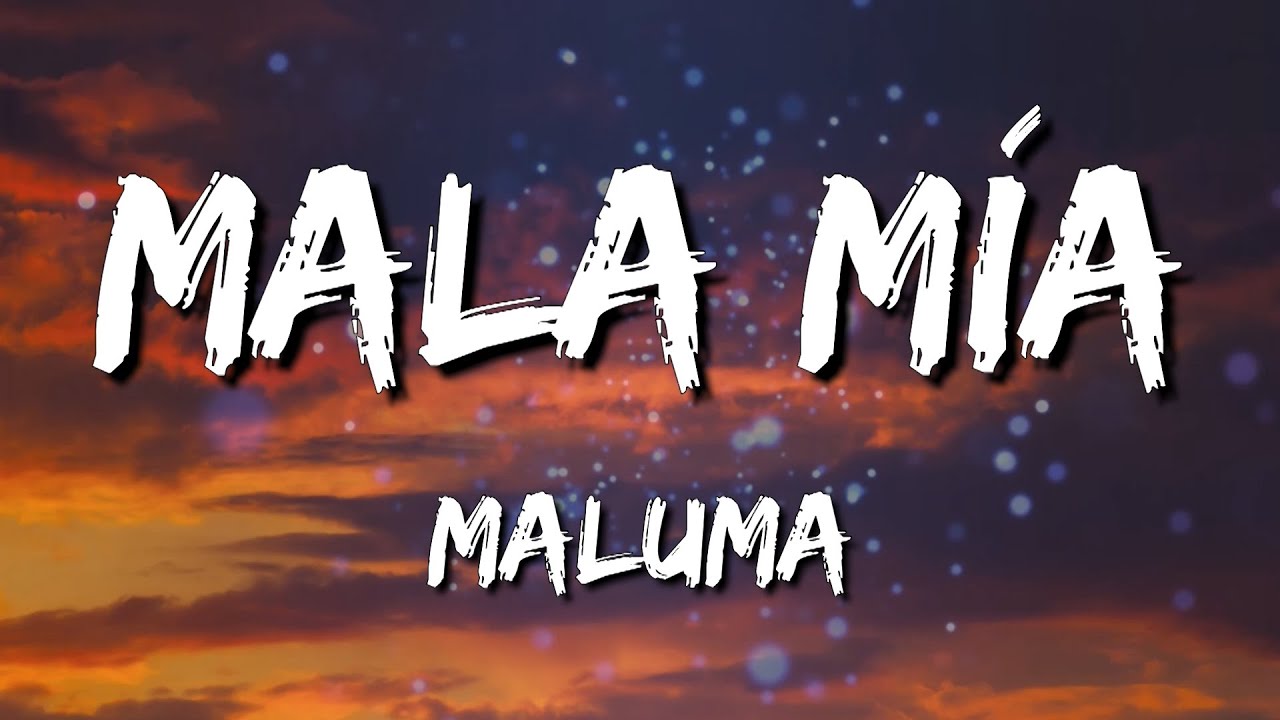 Maluma - Mala Mía [Loop 1 Hour] (Letra\Lyrics) - YouTube