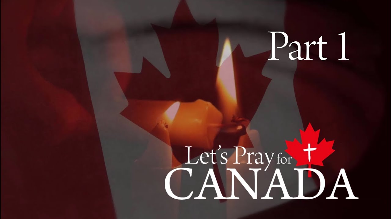 Is Canada Broken A Hard Look At The Nation's Freedom #PRAYFORCANADA ...