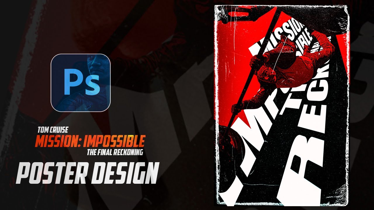 Epic Mission: Impossible Poster Design in Photoshop – Hollywood-Style ...