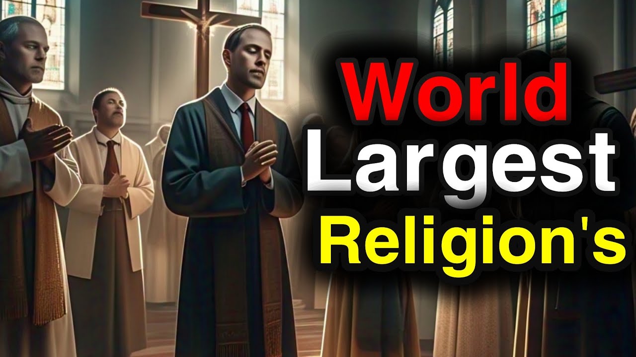 World’s Largest Religion: Which Faith Has the Most Followers in 2025 ...