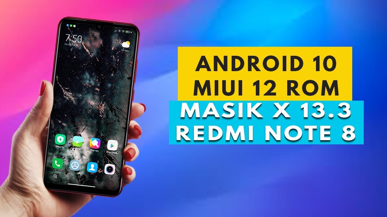 [UPDATE] REDMI NOTE 8 with MIUI 12 Android 10 Masik X 13.3 ROM - YouTube