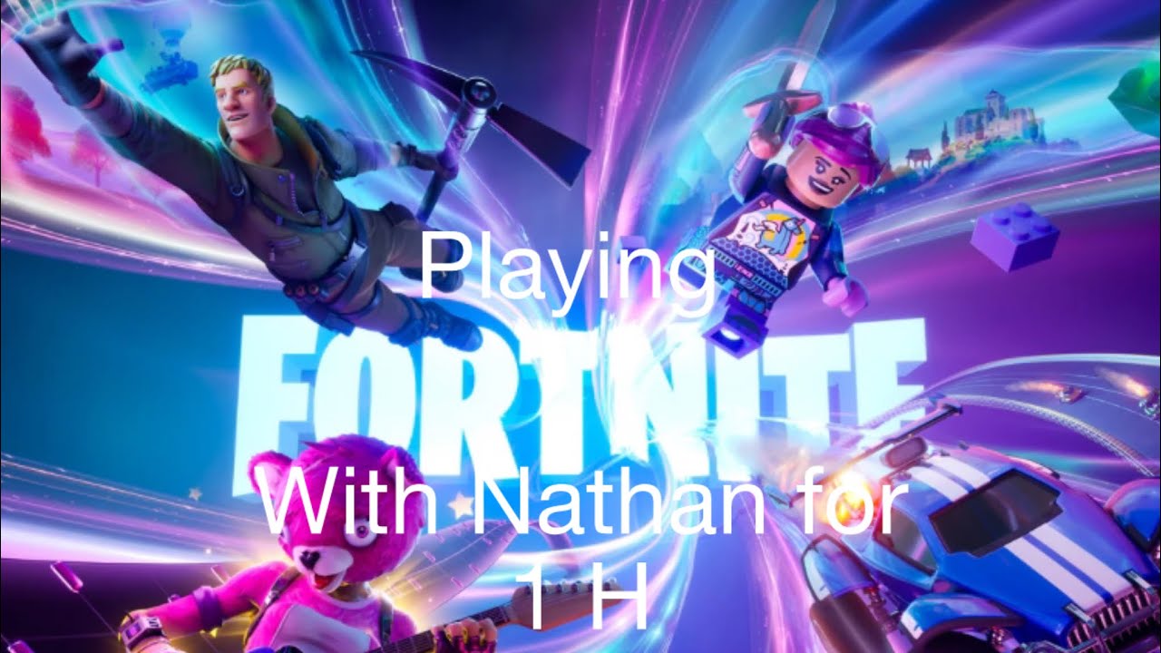 Playing Fortnite for 1 hour with Nathan - YouTube