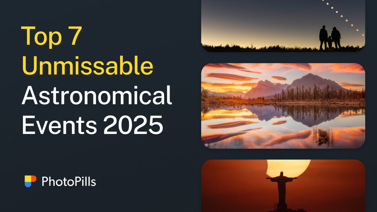 Top 7 Unmissable Astronomical Events to Photograph in 2025 📷 💊 - YouTube