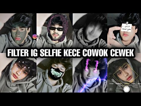 filter ig selfie kece cowok cewek terbaru 2023 - yang kalian cari - YouTube