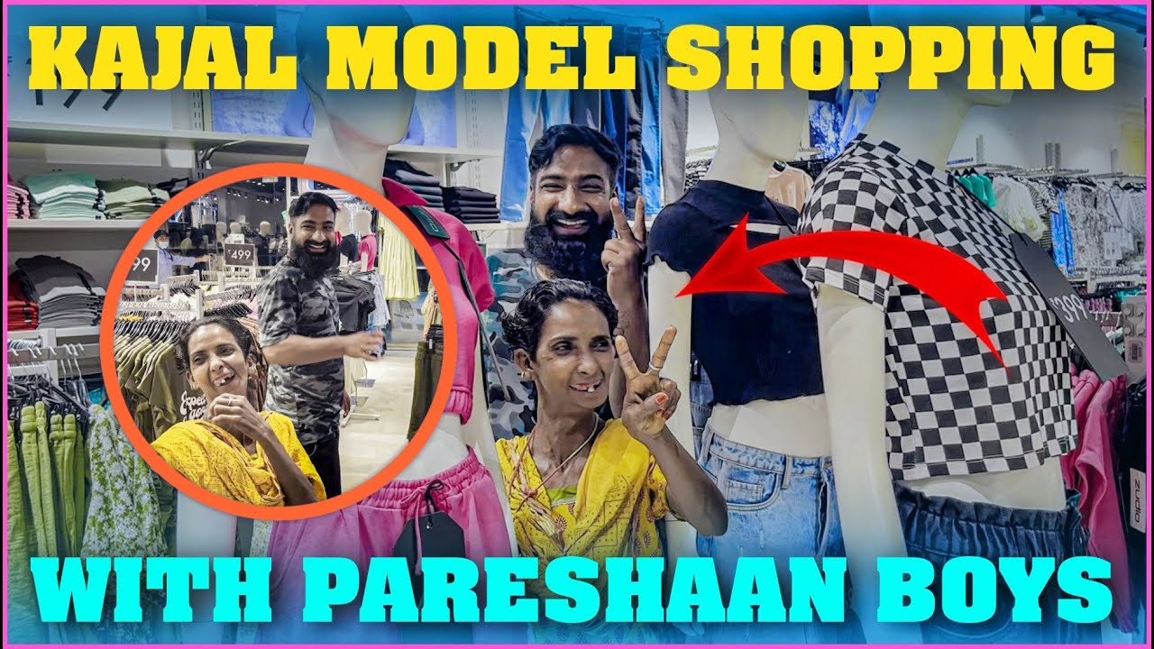 Kajal Model Shopping With Pareshan Boys | Pareshan Family - YouTube