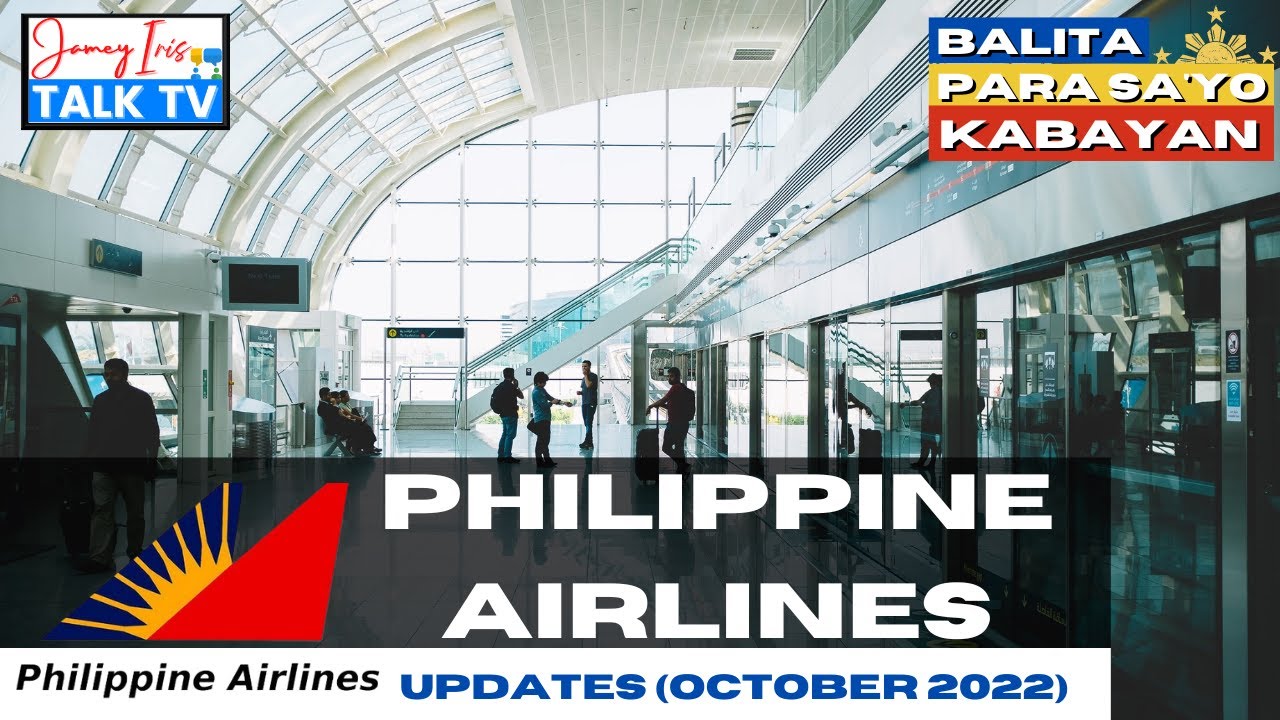 Philippine Airlines (PAL) Updates for the Month of October 2022 - YouTube