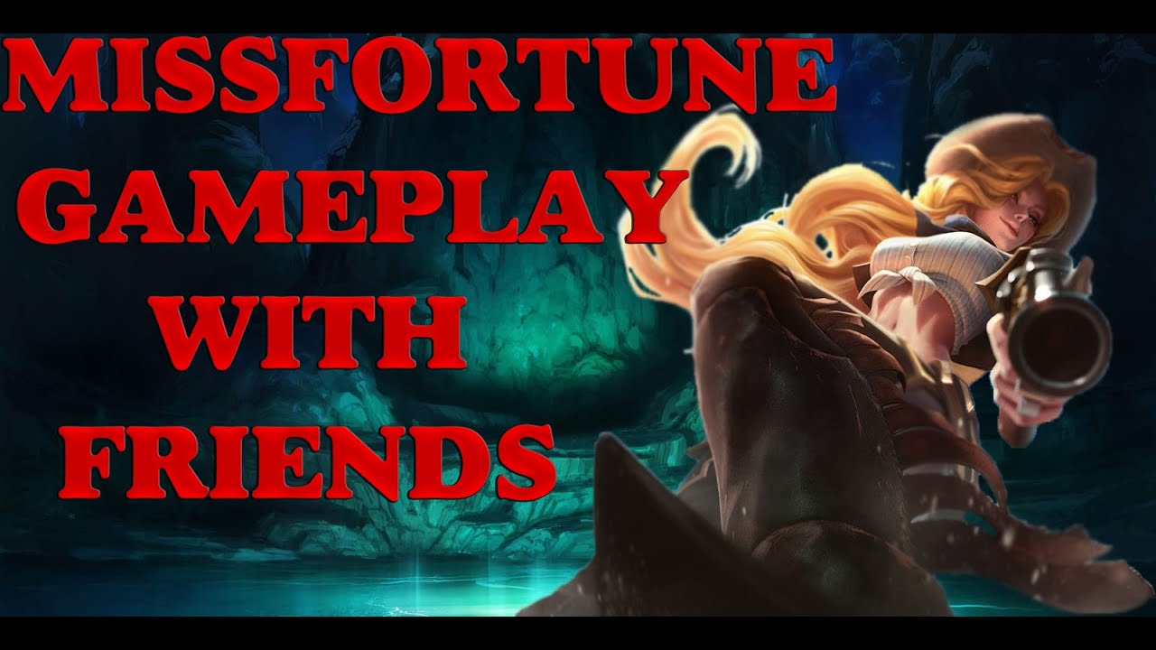 Insane miss fortune gameplay!!!! - YouTube