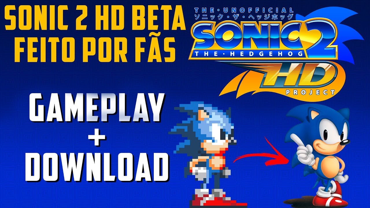 BAIXAR SONIC 2 HD BETA (GAMEPLAY) - YouTube