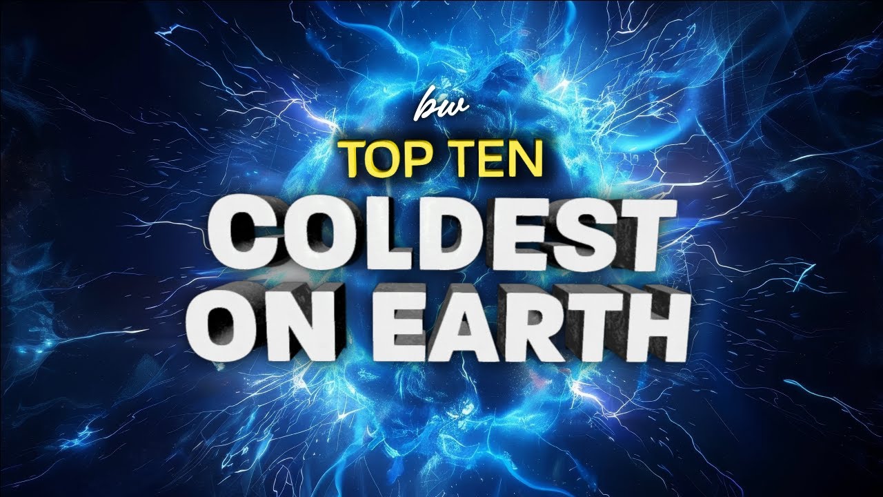 Top 10 Coldest Things & Places On Earth - YouTube