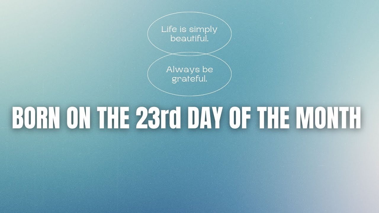 Numerology Birth Date Number 23 - Peculiar Personality Traits - YouTube