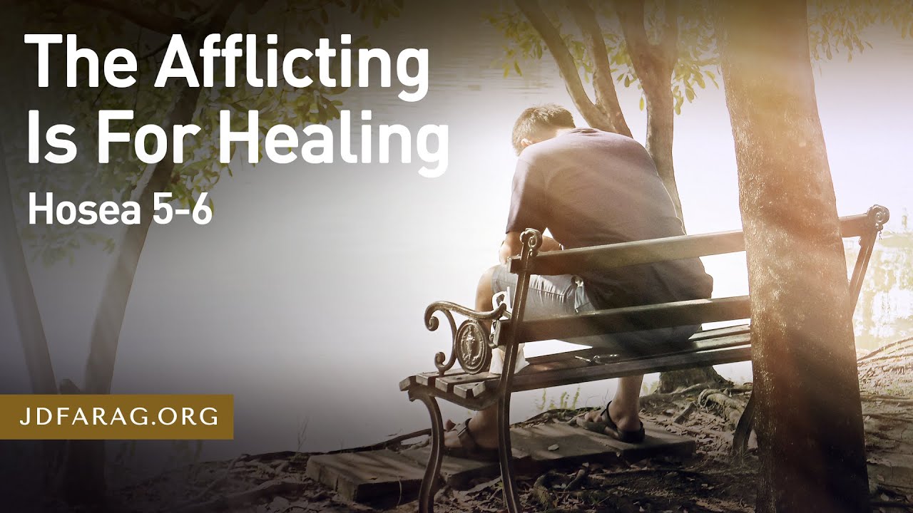 The Afflicting Is For Healing, Hosea 5-6 – August 29th, 2024 - YouTube