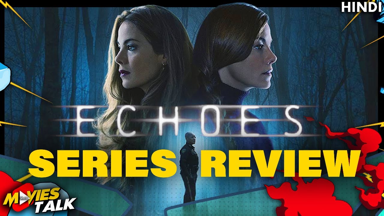 Echoes Series Quick REVIEW - YouTube