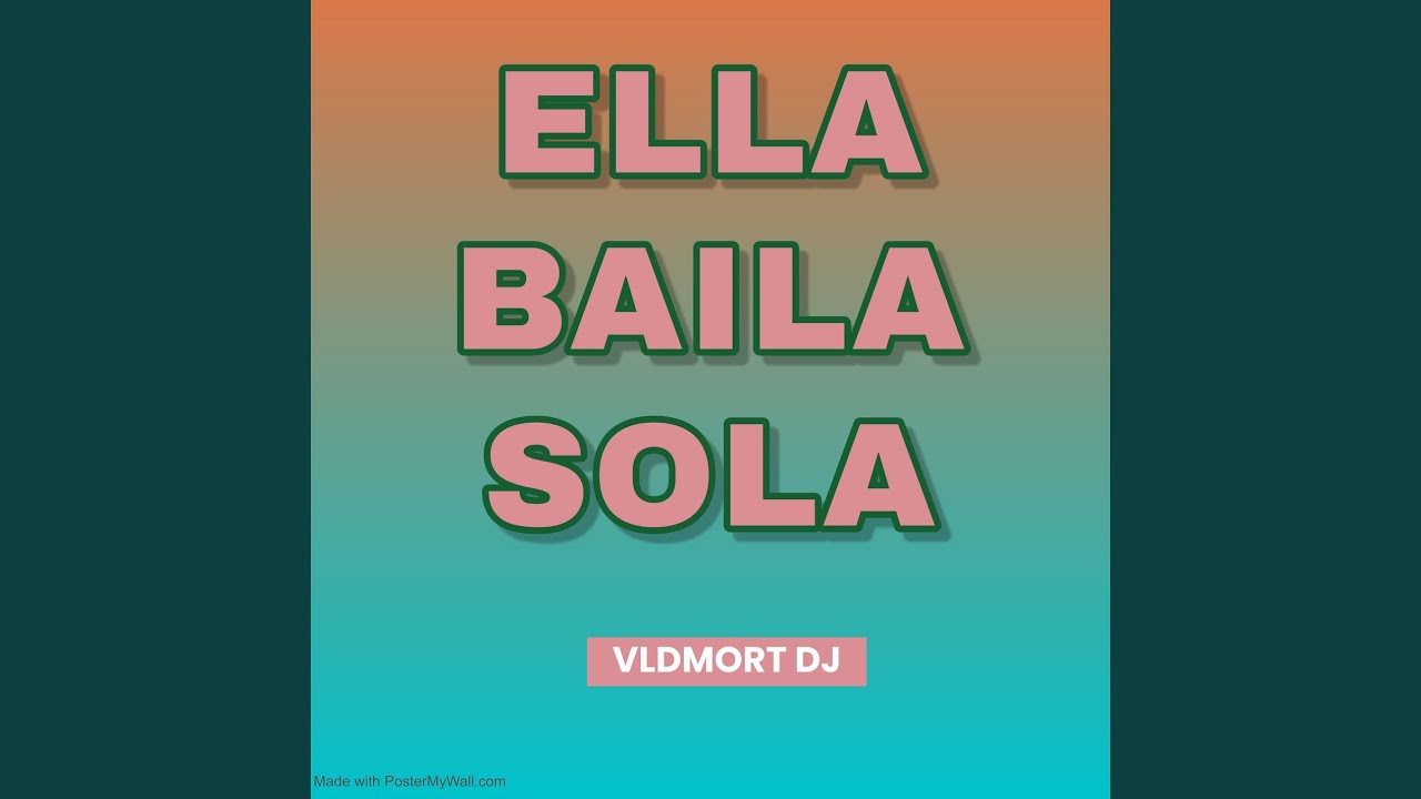 Ella Baila Sola Radio Edit Youtube Music