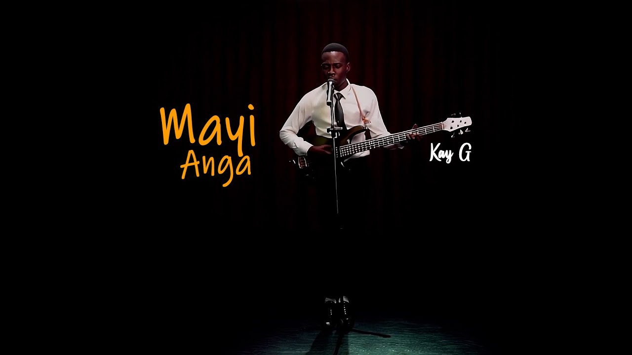 Kay G - Mayi Anga (Official Music Video) - YouTube