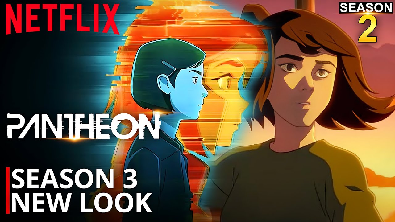 Pantheon Season 3 New Look | Pantheon | SEASON 3 | Netflix Release Date ...
