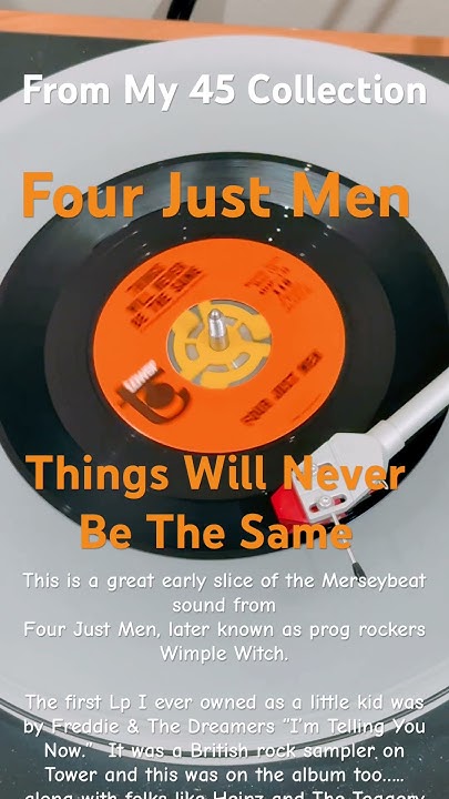 FOUR JUST MEN Things Will Never Be The Same rare Tower 45 #fridaymusic #45rpm #thebeatles # ...
