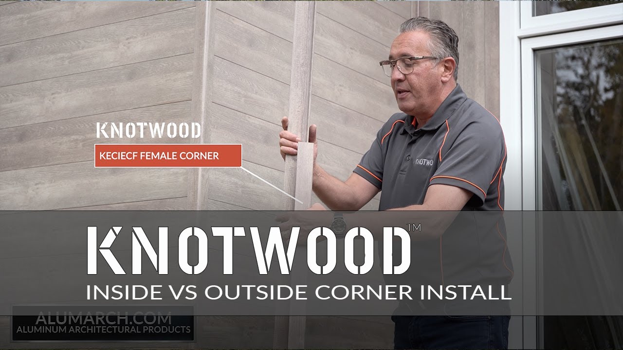 ALUMARCH QUICKIE: KNOTWOOD INSIDE VS OUTSIDE CORNER - REAL WORLD ...