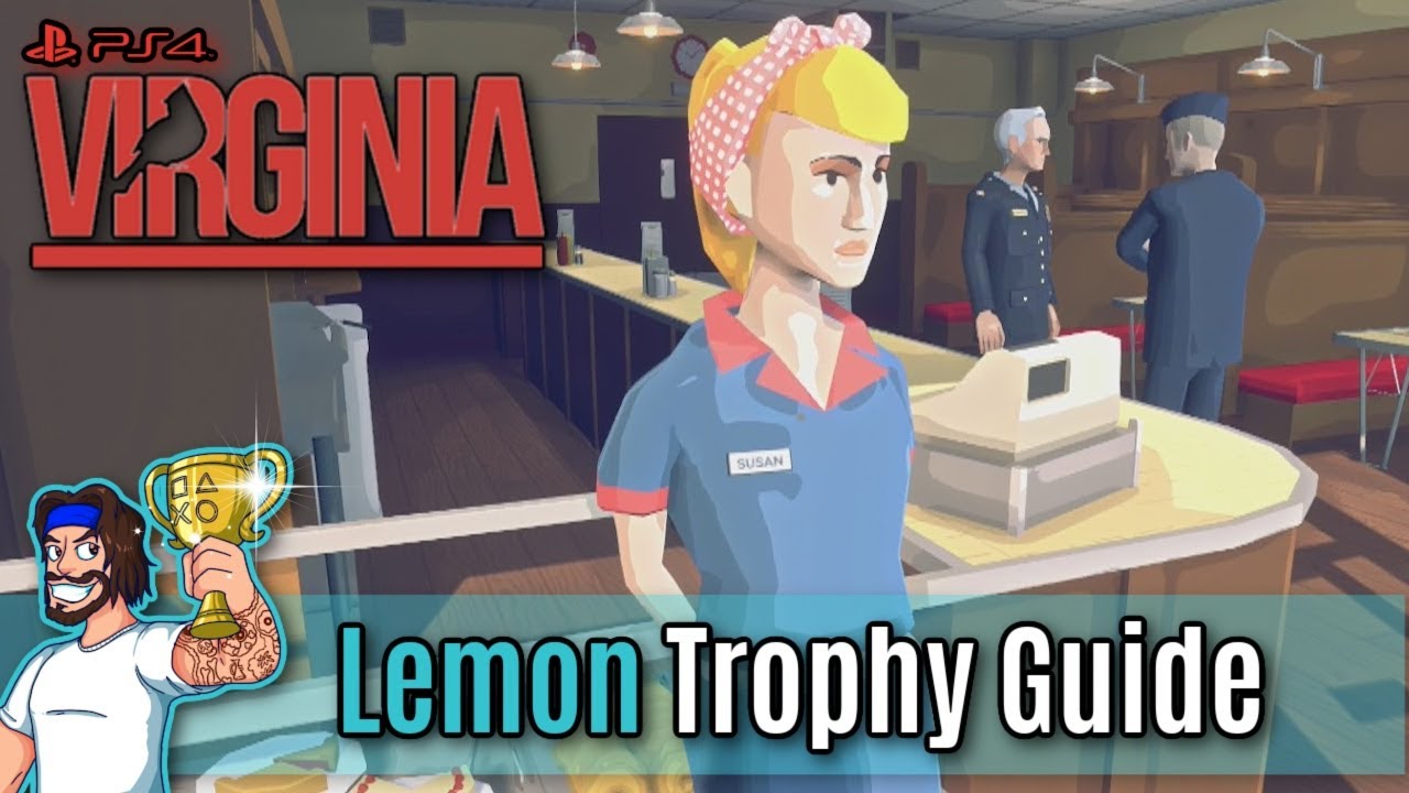 Virginia - Lemon Trophy Guide (Virginia Platinum Trophy Guide) - YouTube