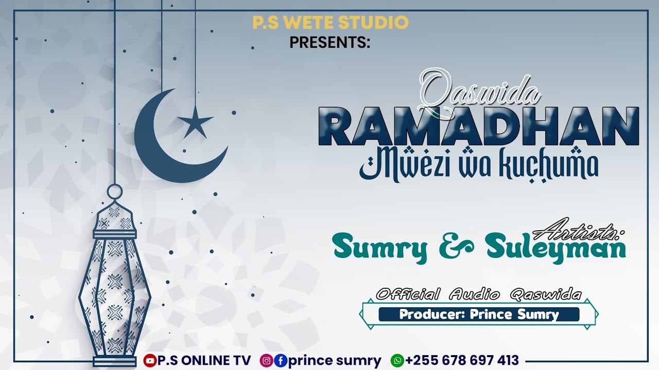 Qaswida mpya ya Ramadhan iliyosomwa na Sumry & Suleyman (Official Audio ...