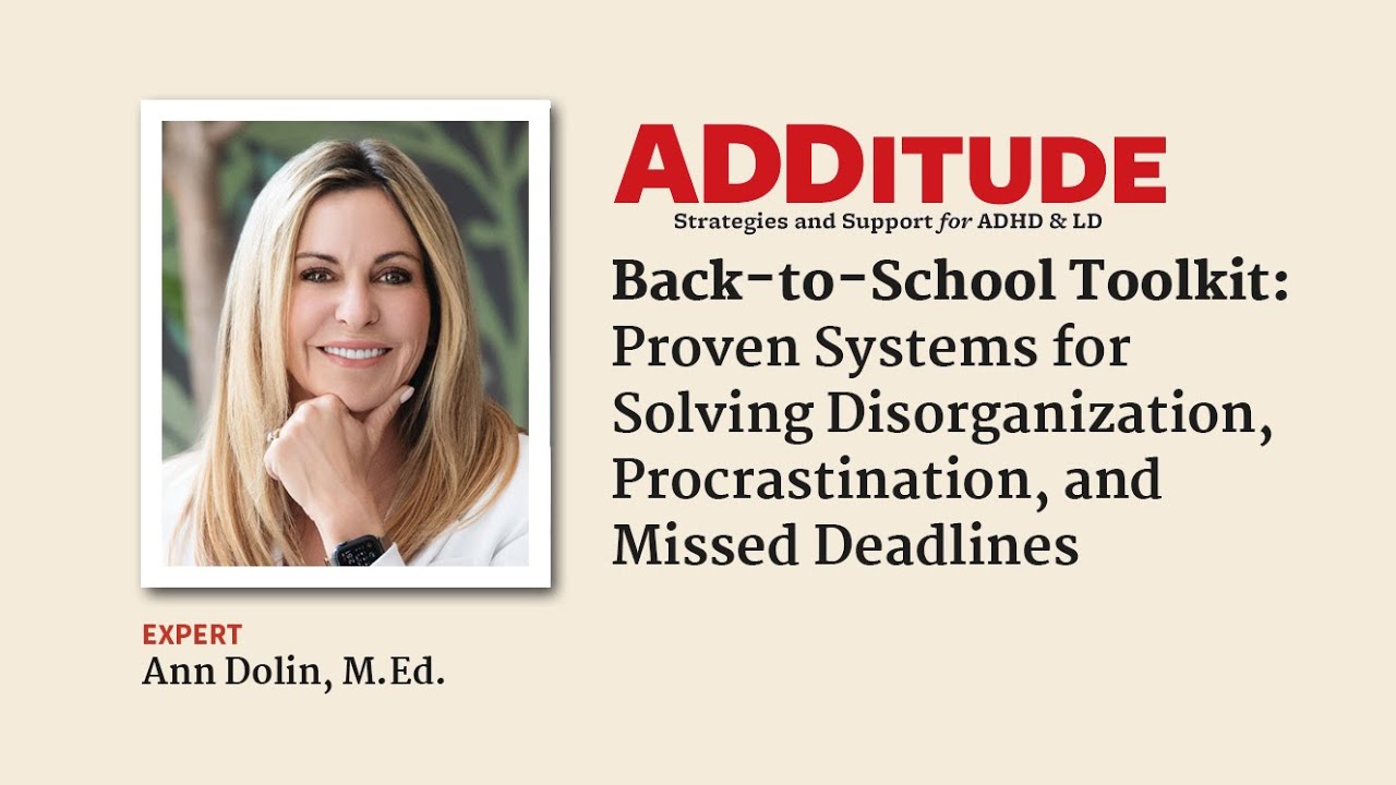 Back-to-School Systems for Disorganization, Procrastination, Missed ...