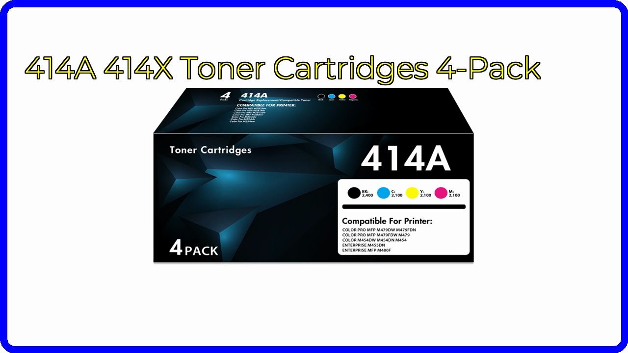 REVIEW (2024): 414A 414X Toner Cartridges 4-Pack. ESSENTIAL details ...