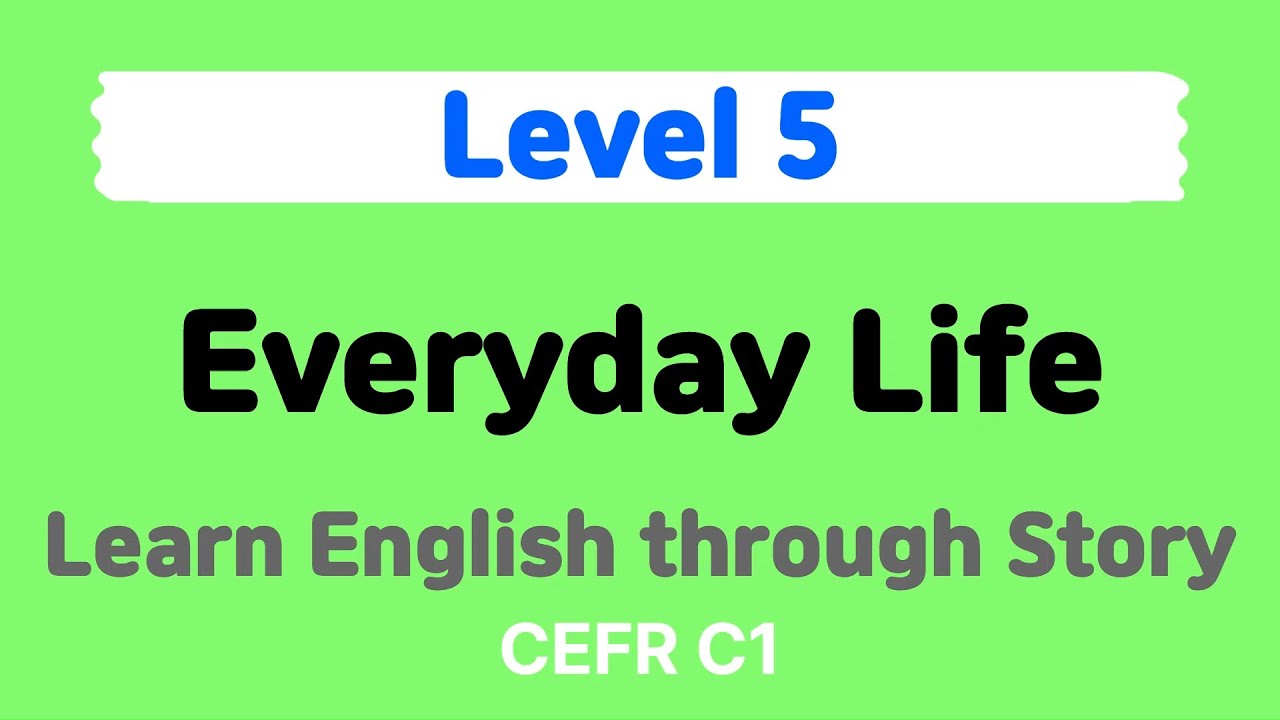 Level 5🌈Everyday Life🌈Learn English through Story #English Subtitles ...