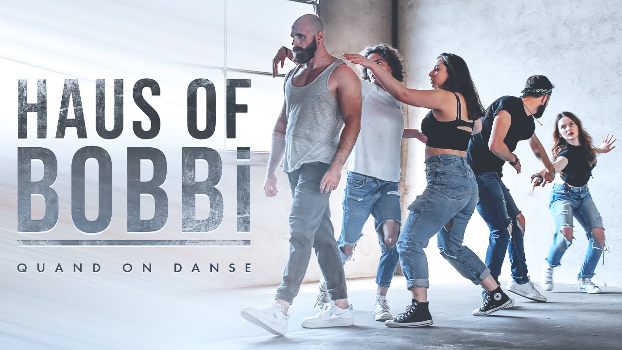 Quand On Danse | Haus Of Bobbi - YouTube