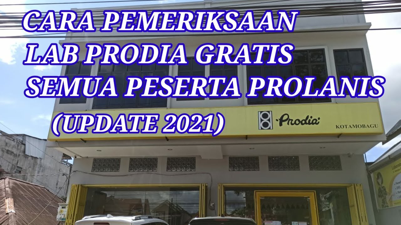 CARA PEMERIKSAAN LAB PRODIA GRATIS PESERTA PROLANIS - YouTube