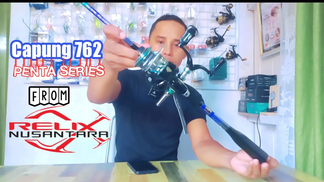 Joran Dari Relix Nusantara Capung 762 Penta Series - YouTube