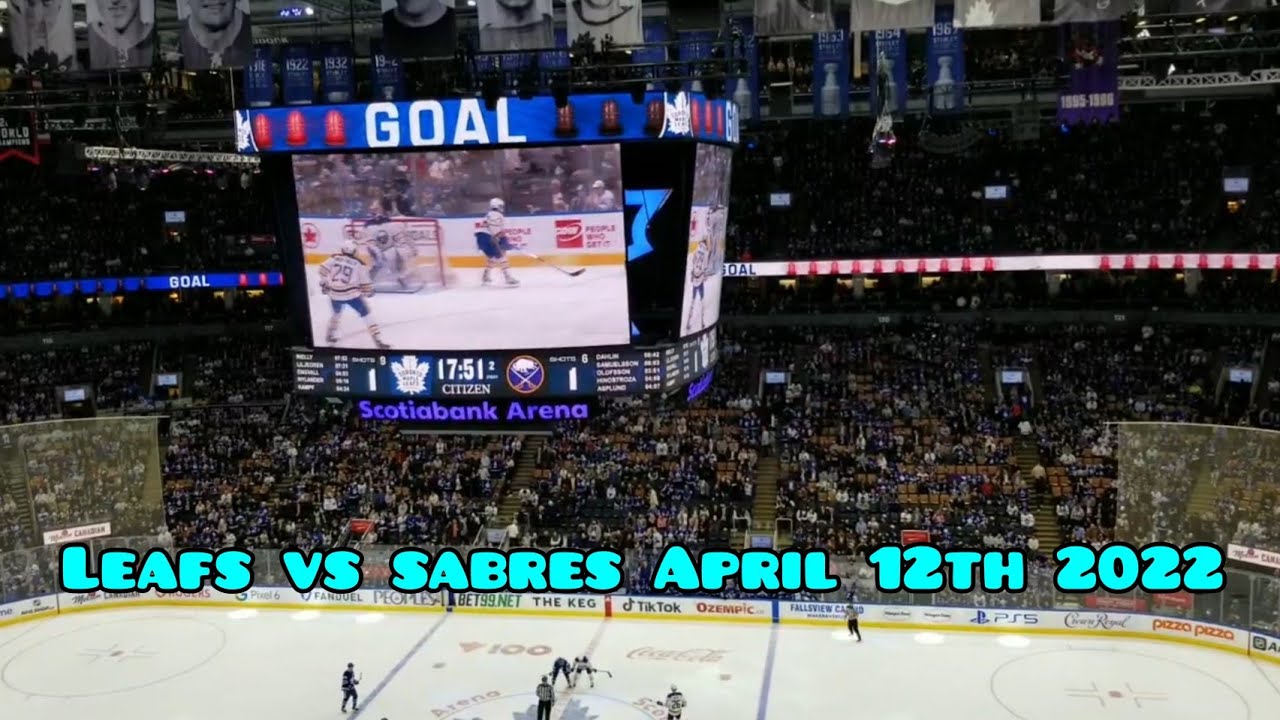 Some Footage From the Leafs Vs Sabres Game From April 12th 2022 (READ ...