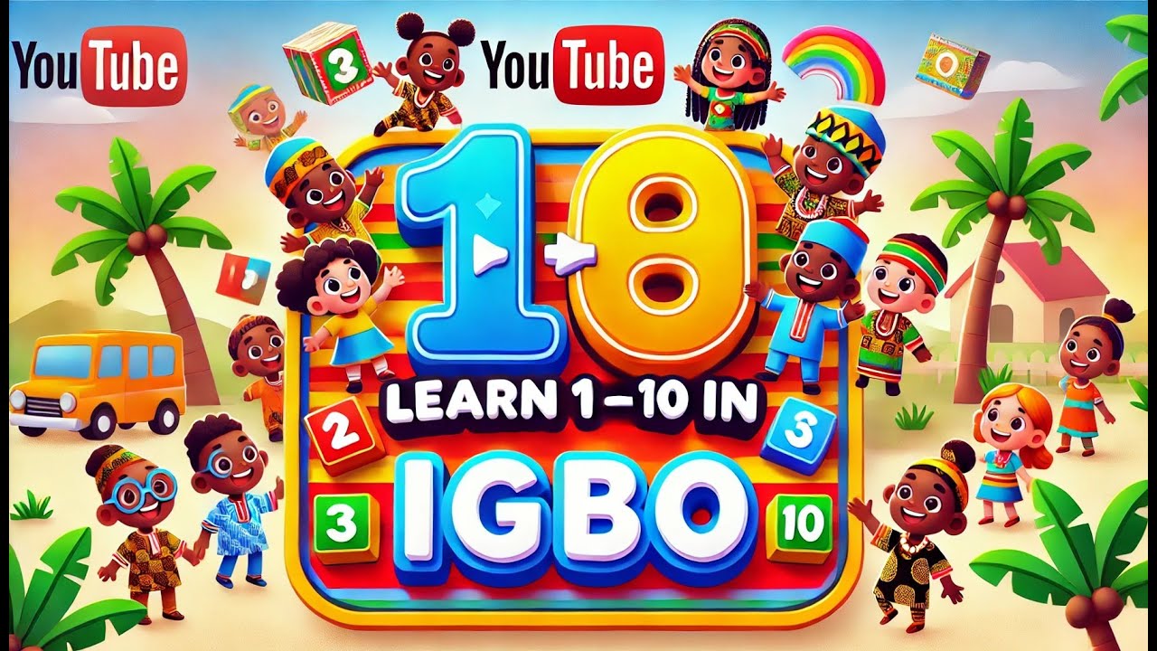 📚 Numbers 1-10 in Igbo | Fun & Easy Learning for Kids 🎉 - YouTube