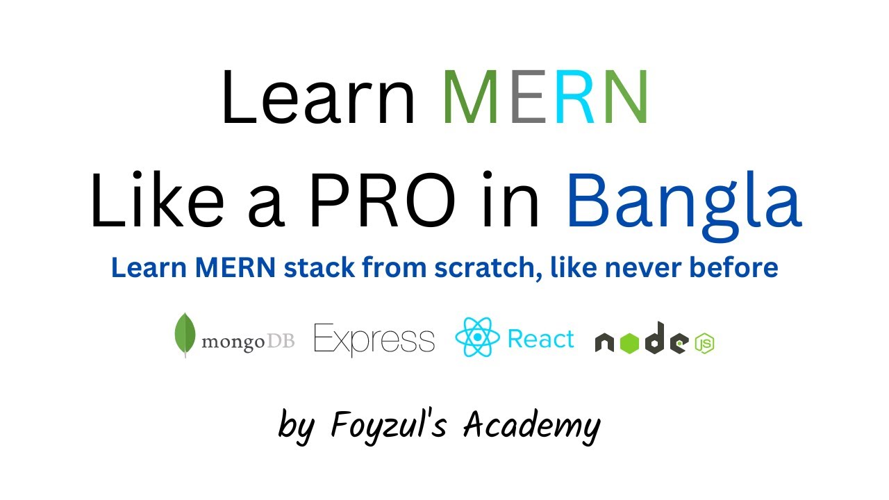 Bangla Learn Mern Like A Pro Course Overview Youtube