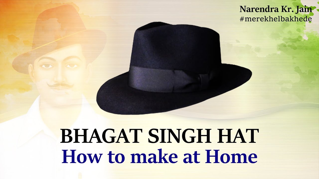 Make #bhagatsingh hat at home #diy with Narendra Kr. Jain | Easy # ...
