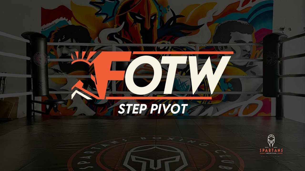Spartans Boxing Club FOTW - Step Pivot - YouTube