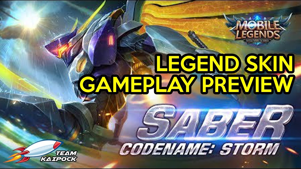 Saber Legend Skin - Codename: Storm - Gameplay - Mobile Legends - YouTube