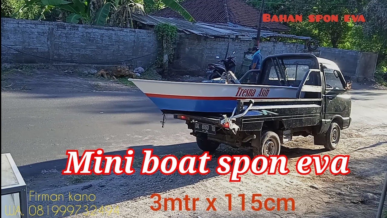 KANO MINI BOAT SPON EVA UKURAN 3MTR X 115CM - YouTube