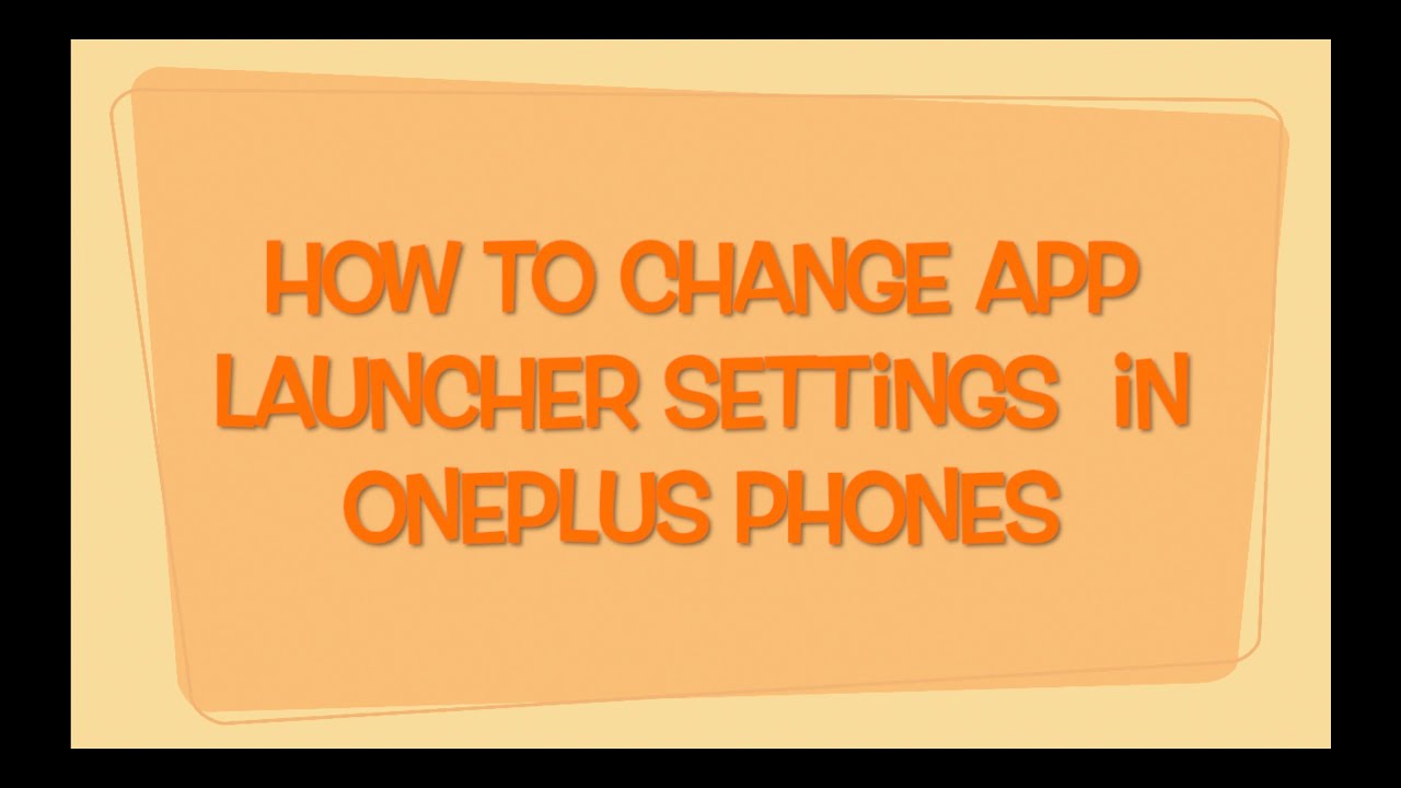 How to change app launcher settings on any OnePlus devices | Smart Life ...