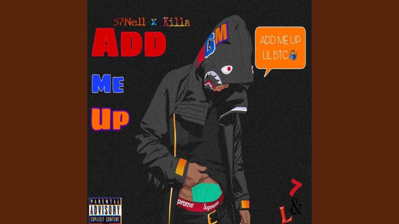 Add Me Up (feat. Killa) - YouTube