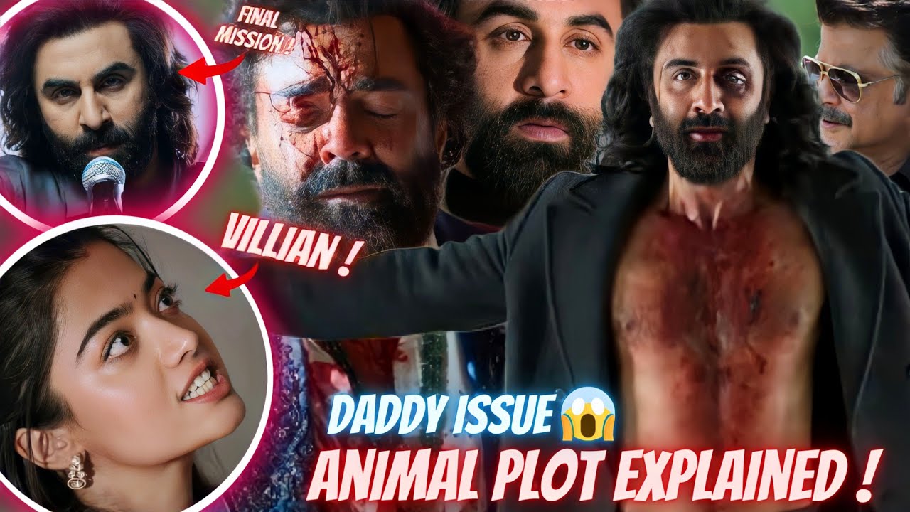 Daddy Issues ! Bobby Vs Animal | Animal Movie Plot Explained - YouTube