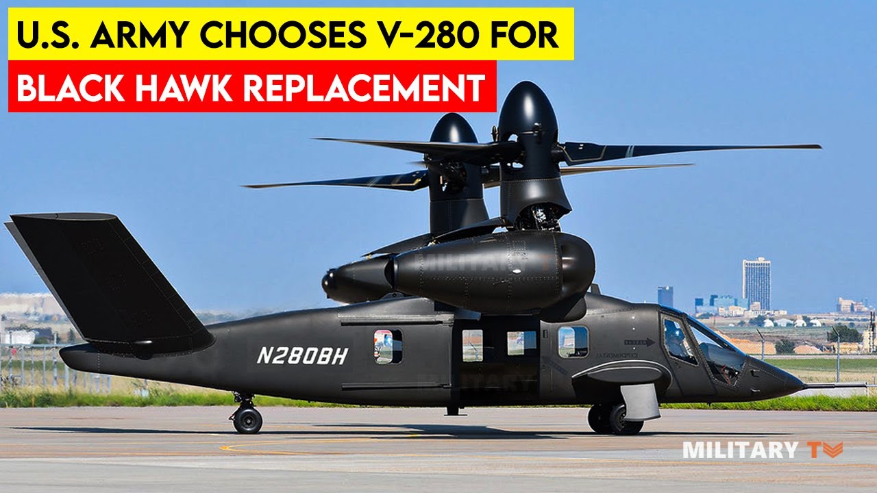 The V 280 Valor The Black Hawks Replacement Are Coming YouTube