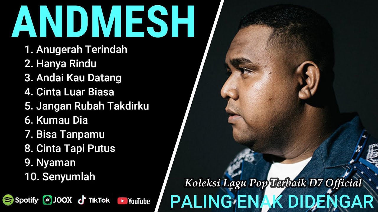 Andmesh Full Album Terbaru (LIRIK VIDEO) | Anugerah Terindah, Hanya ...