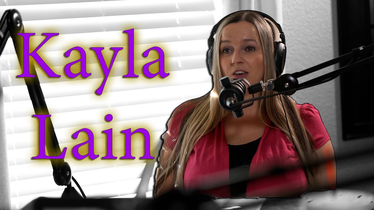 A Conversation with Kayla Lain - YouTube