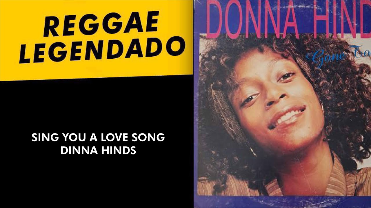 Donna Hinds - Sing You A Love Song - Letra [ LEGENDADO / TRADUÇÃO ...