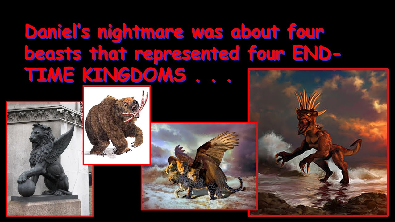 #5 FOUR MONSTERS: FOUR GOVERNMENTS (Daniel chapter 7) - YouTube