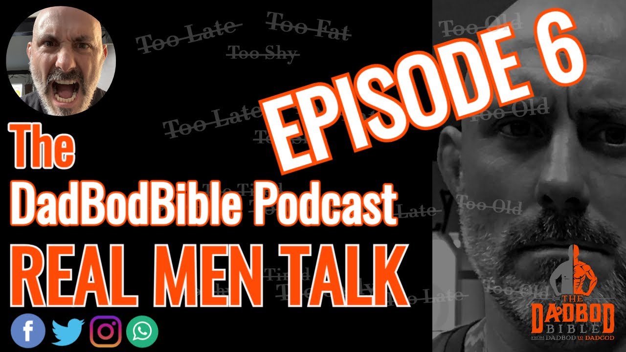 DadBodBible Real Men Talk. Episode 6 Ben Davis - YouTube