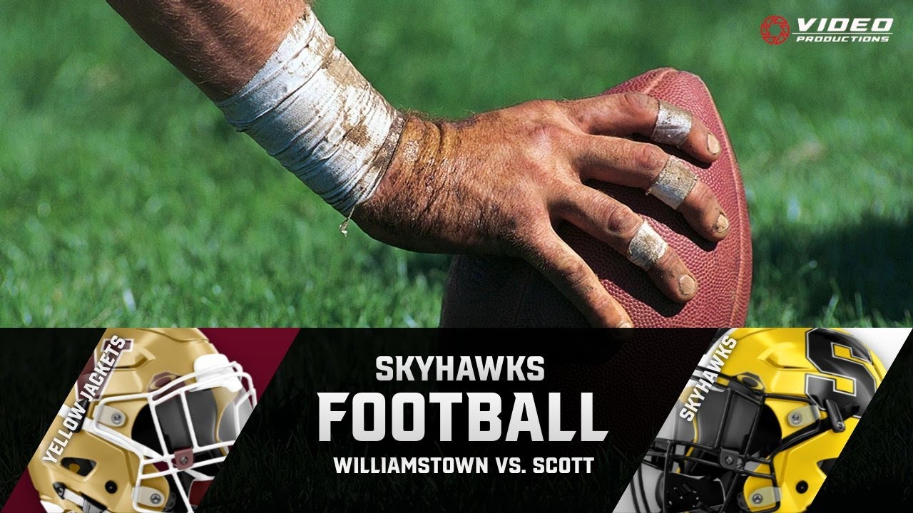 WILLIAMSTOWN YELLOW JACKETS VS. SCOTT SKYHAWKS | WV HS FOOTBALL - YouTube
