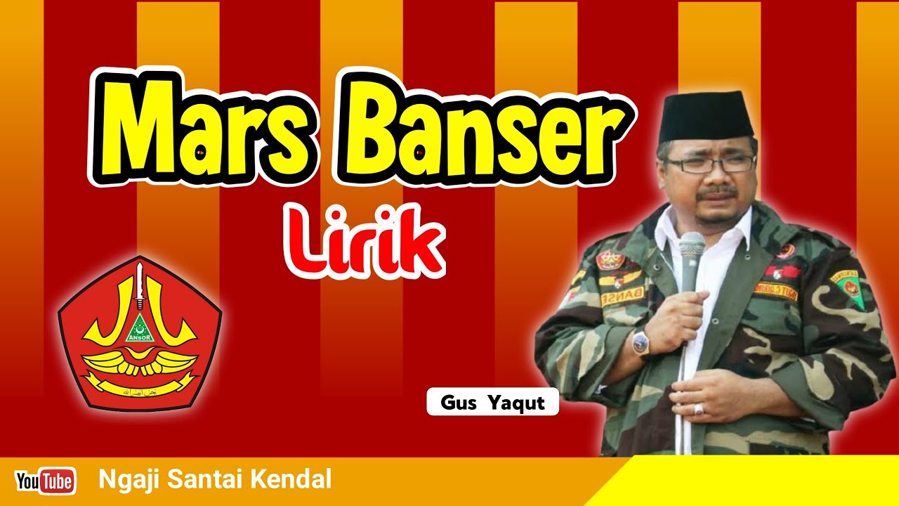 LIRIK MARS BANSER AKUSTIK // Gus Yaqut ( Selamat menjadi Mentri Agama ...