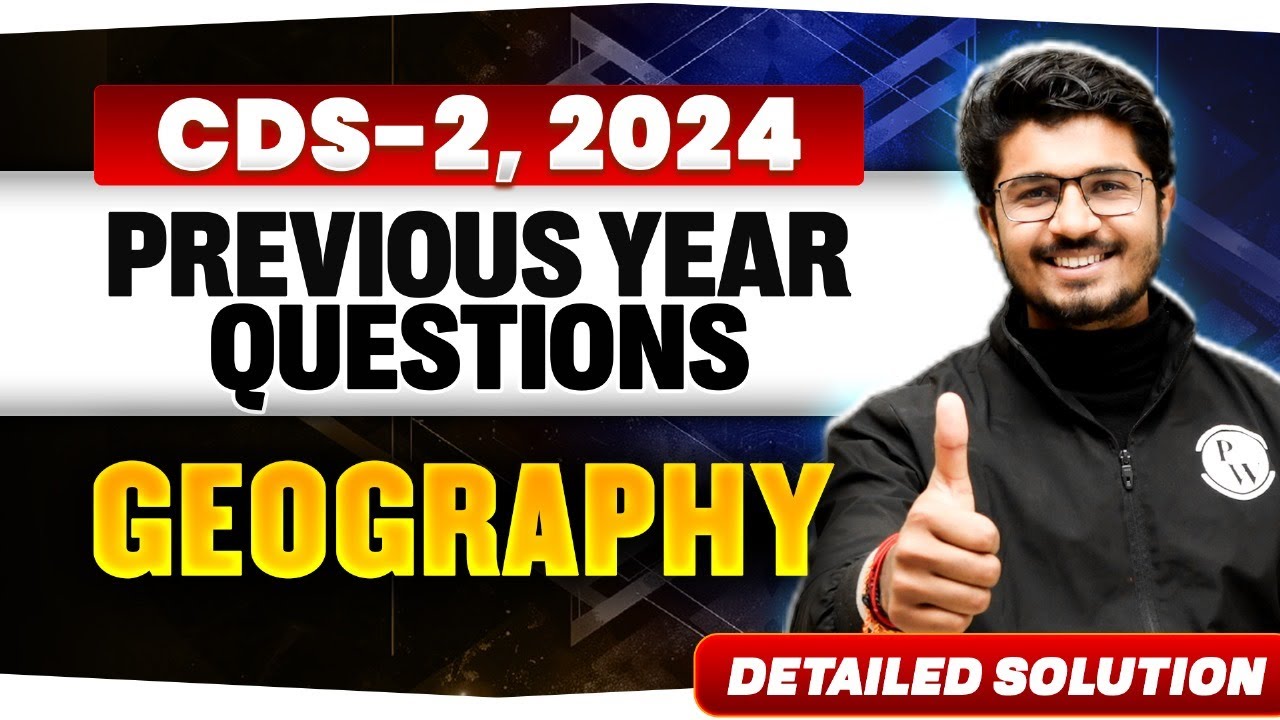 CDS 2, 2024 CDS Geography Previous Year Question Paper | Detailed ...